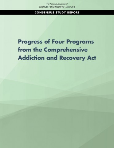 Progress of four programs from the comprehensive addiction and recovery ...