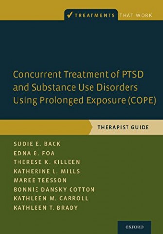 Concurrent Treatment of PTSD and Substance Use Disorders Using ...
