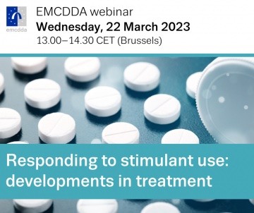 EMCDDA webinar: Responding to stimulant use: developments in treatment ...