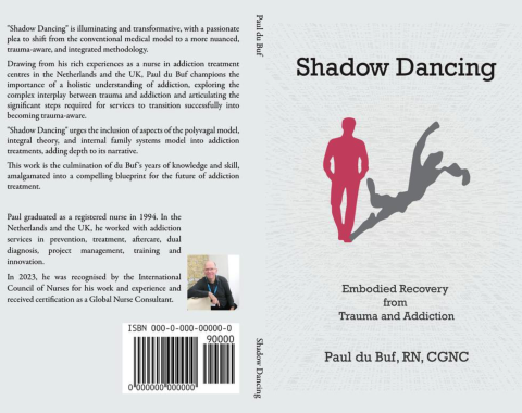Shadow Dancing: Embodied Recovery from trauma and addiction ...