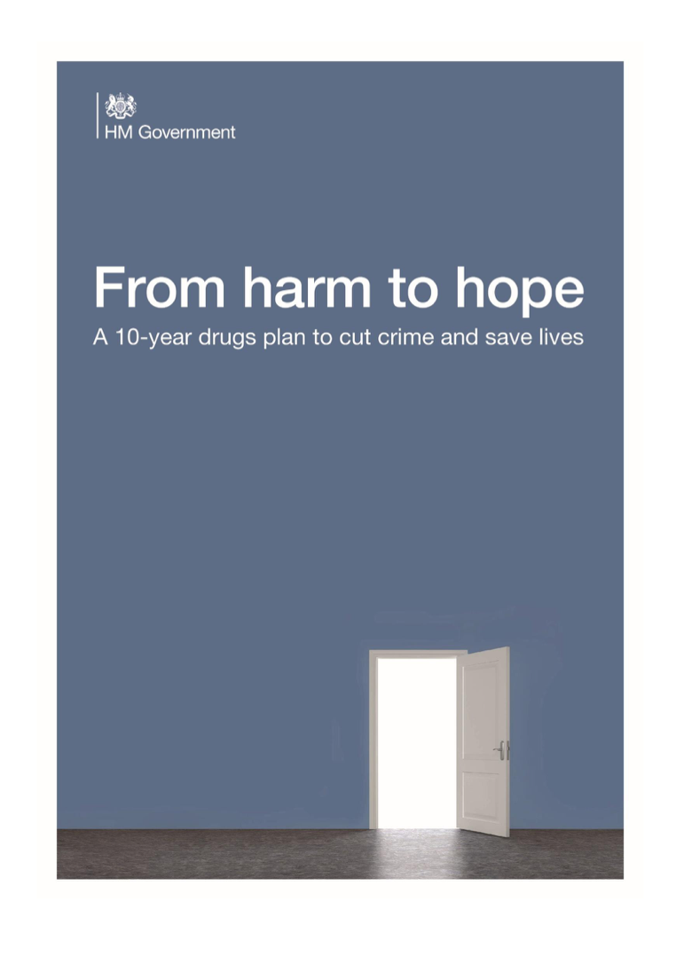 From harm to hope: A ten year drugs plan to cut crime and save lives ...