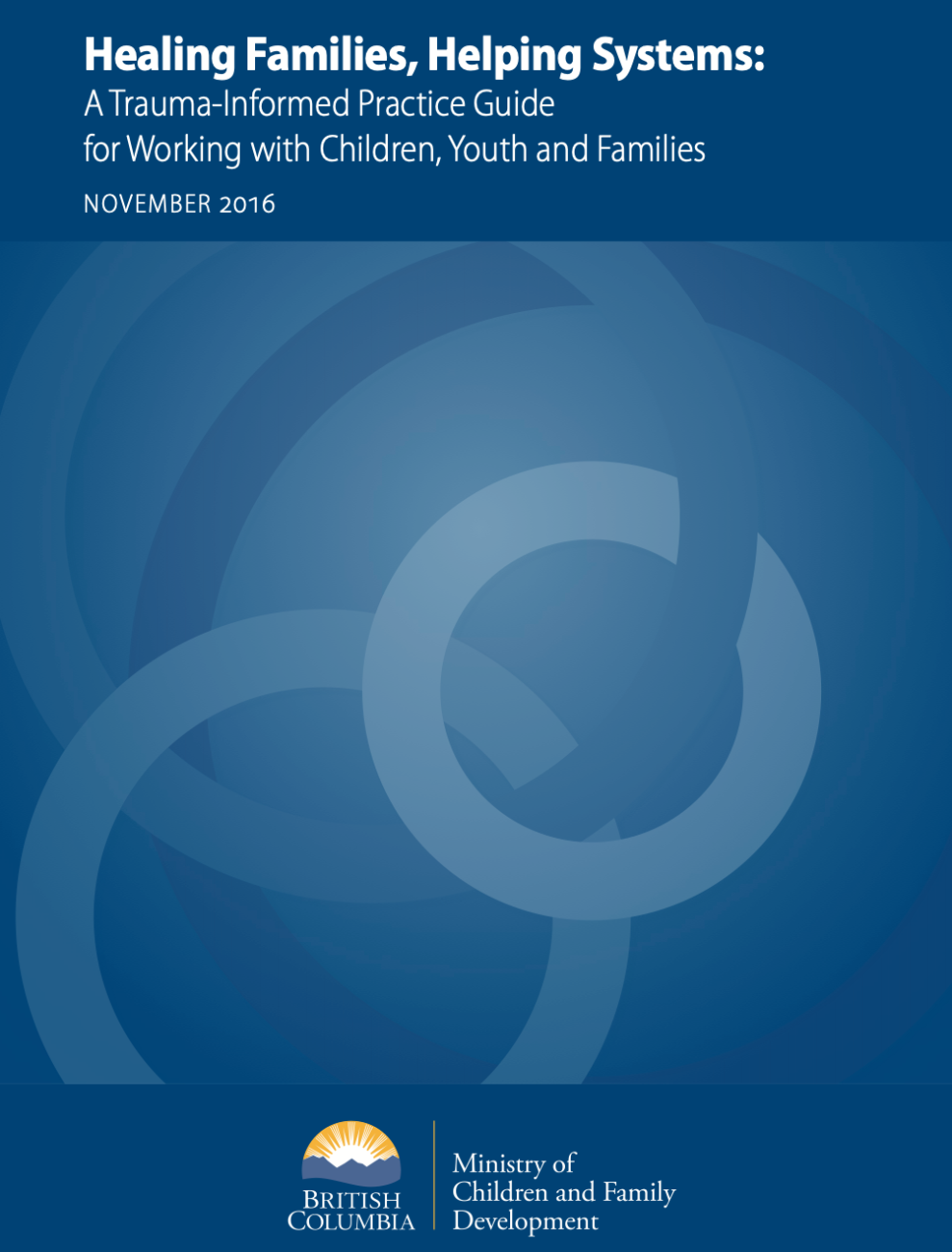 Healing Families, Helping Systems: A Trauma-Informed Practice Guide for ...
