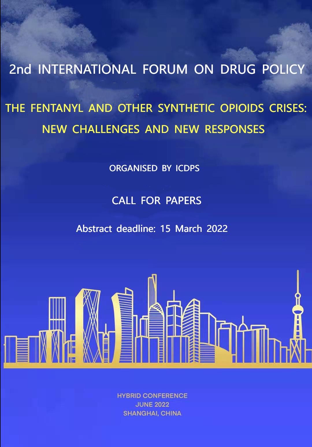 Call for Papers - 2nd International Forum on Drug Policy (Shanghai, 7-9 ...