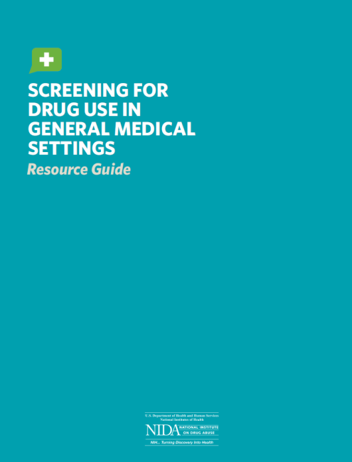 Screening for Drug Use in General Medical Settings: Resource Guide ...