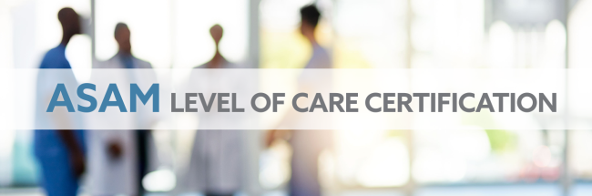 ASAM Level of Care Certification | International Society of Substance ...