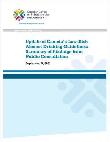 Update of Canada’s Low-Risk Alcohol Drinking Guidelines: Summary of ...
