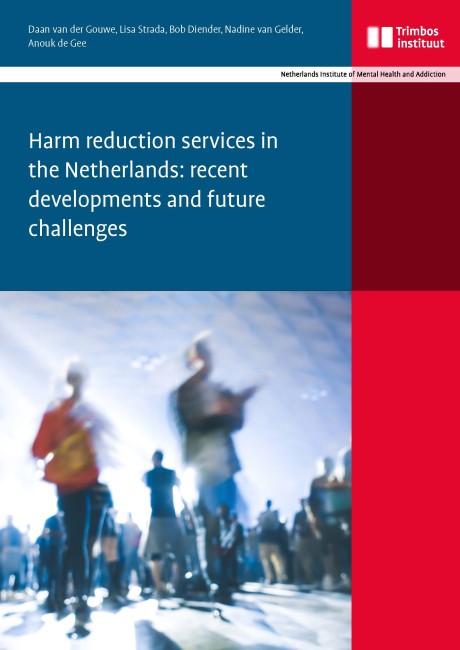 Harm reduction services in the Netherlands Report | International ...